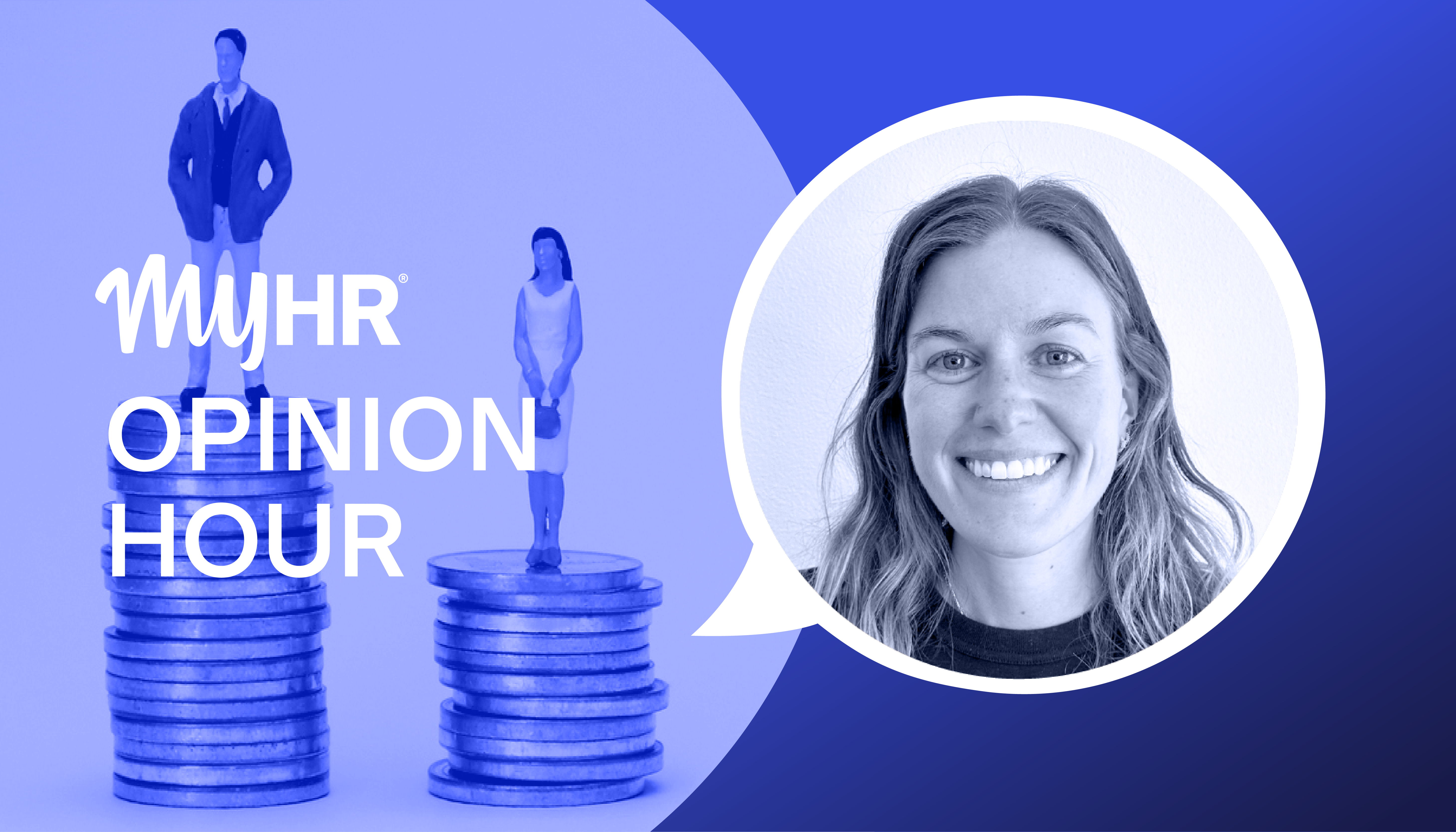 Opinion hour: Shining a light on the gender pay gap - MyHR AU